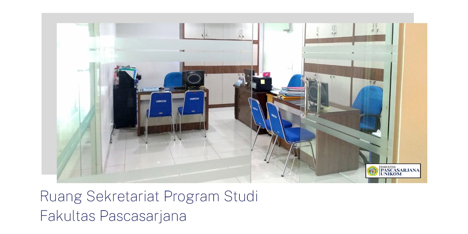 Fasilitas Fakultas Pascasarjana – FAKULTAS PASCASARJANA UNIKOM